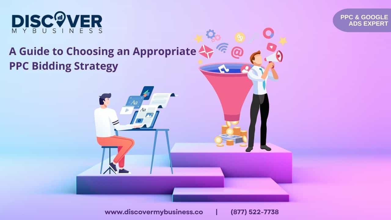 A Guide to Choosing an Appropriate PPC Bidding Strategy