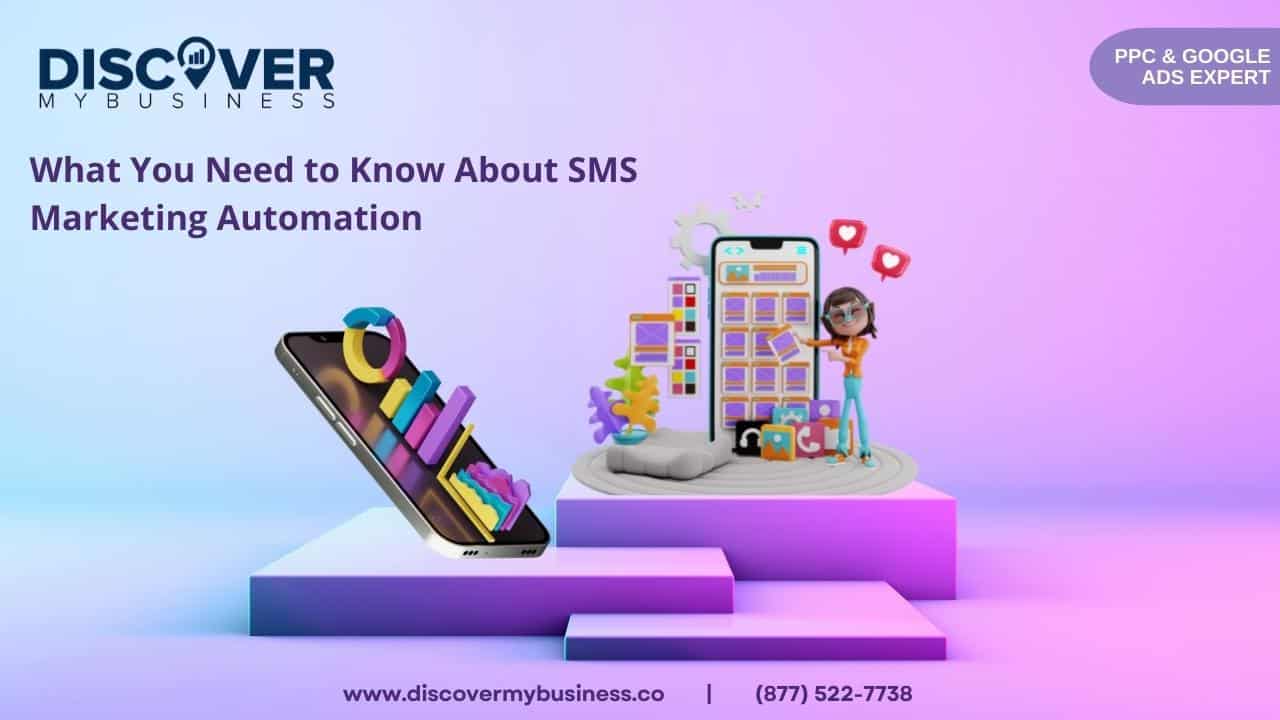 What You Need to Know About SMS Marketing Automation